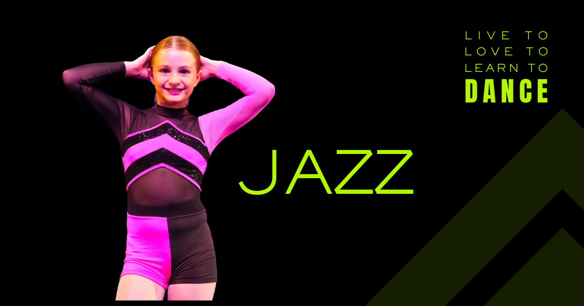 STYLE FEATURE: JAZZ! – LT DANCE STUDIO