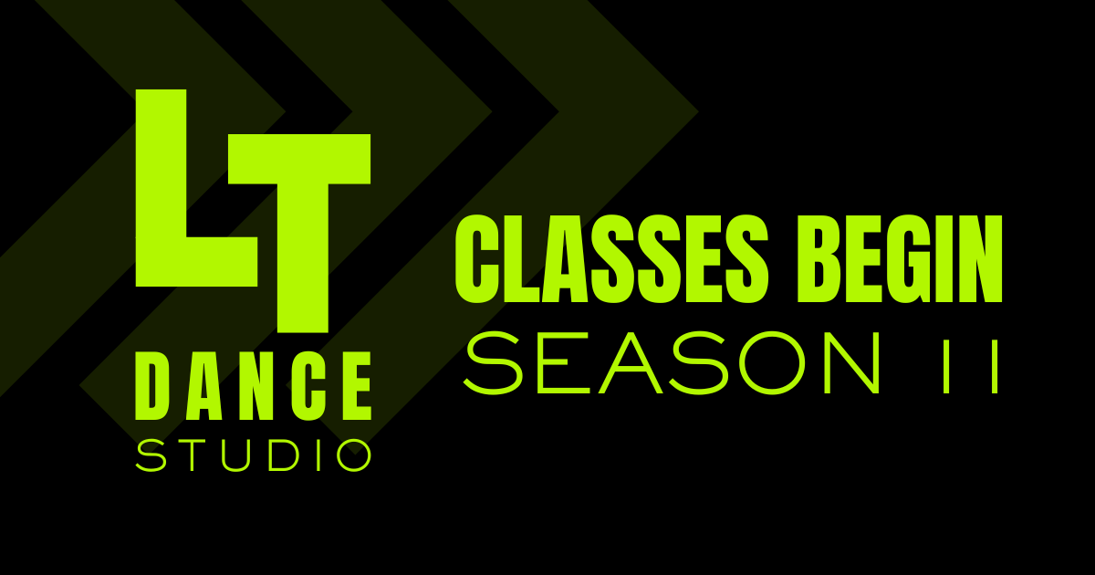 SEASON 11 BEGINS TODAY! – LT DANCE STUDIO