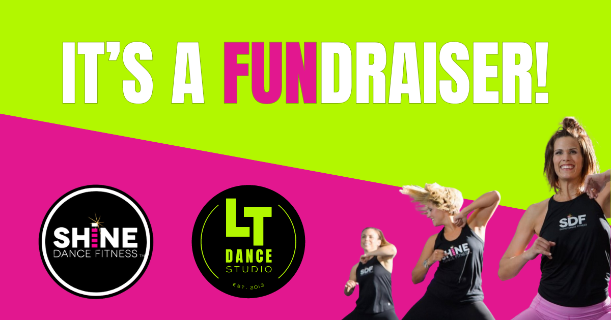 SHiNE DANCE FITNESS FUNDRAISER CLASS! – LT DANCE STUDIO